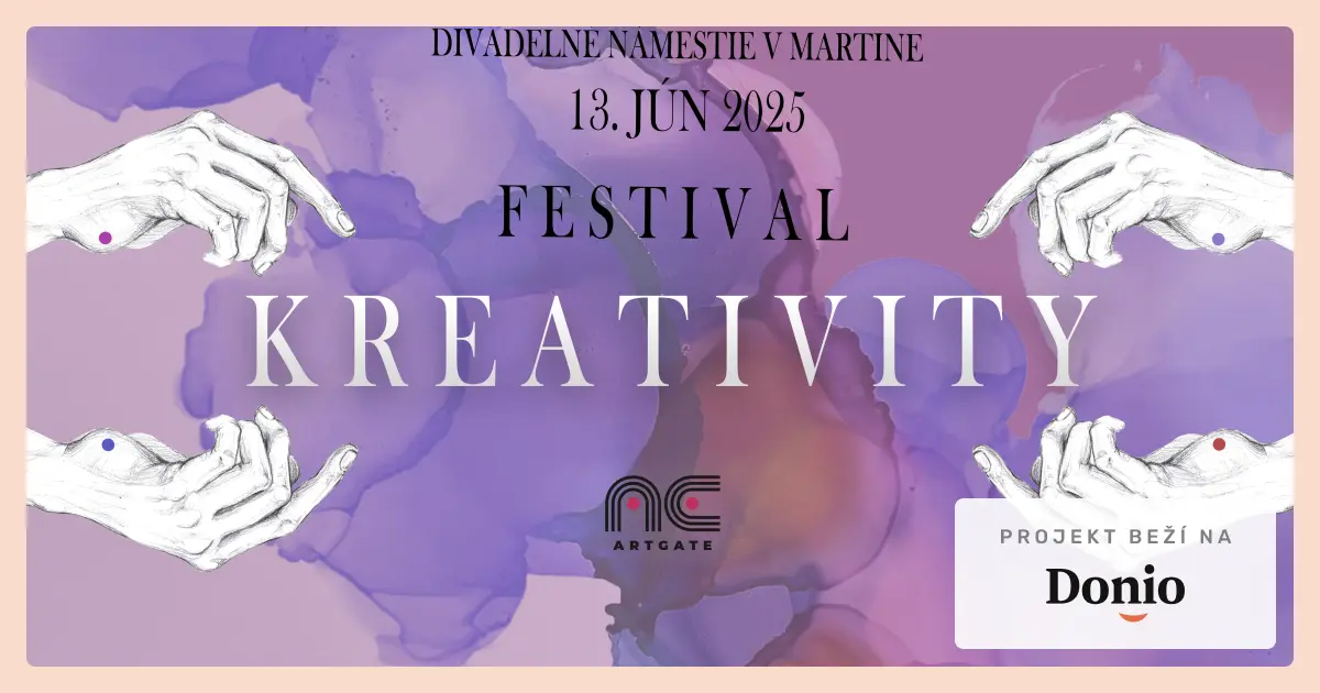 Festival KREATIVITY: pomôžte nám prebudiť tvorivosť! | Donio