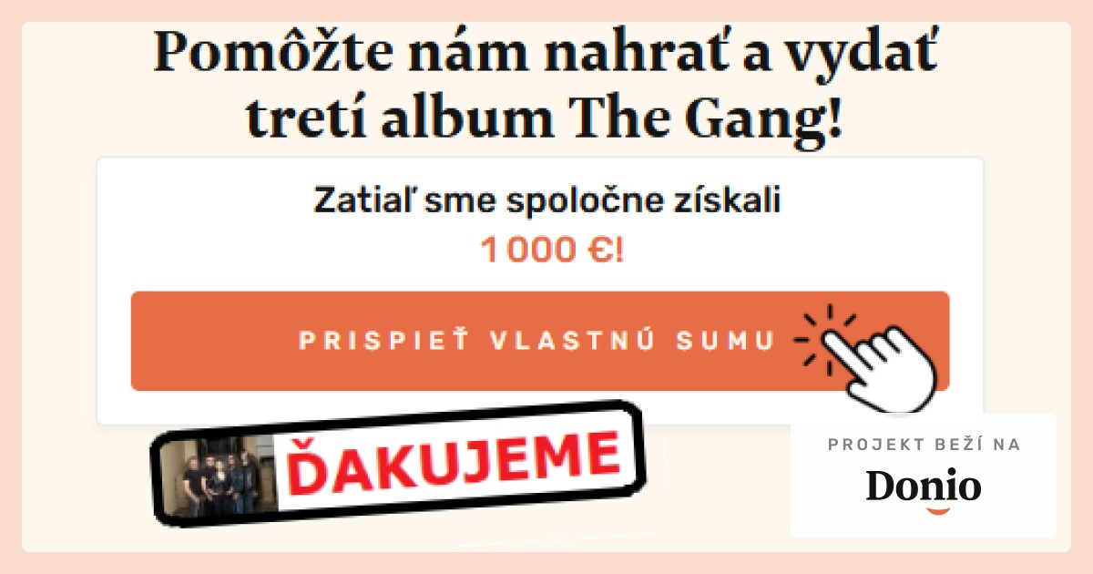 Pomôžte nám nahrať a vydať tretí album The Gang! | Donio